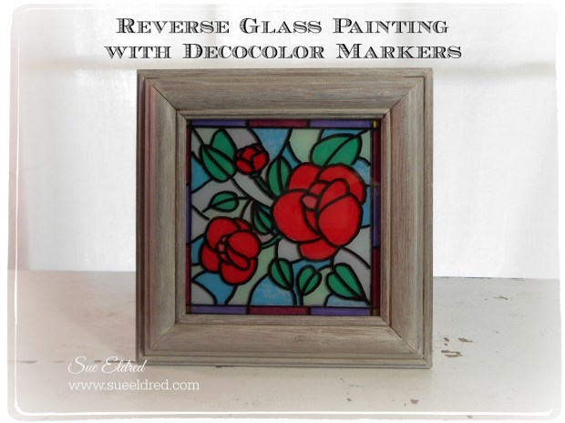 Reverse Glass Painting Technique with Decocolor Markers – Sue's ...