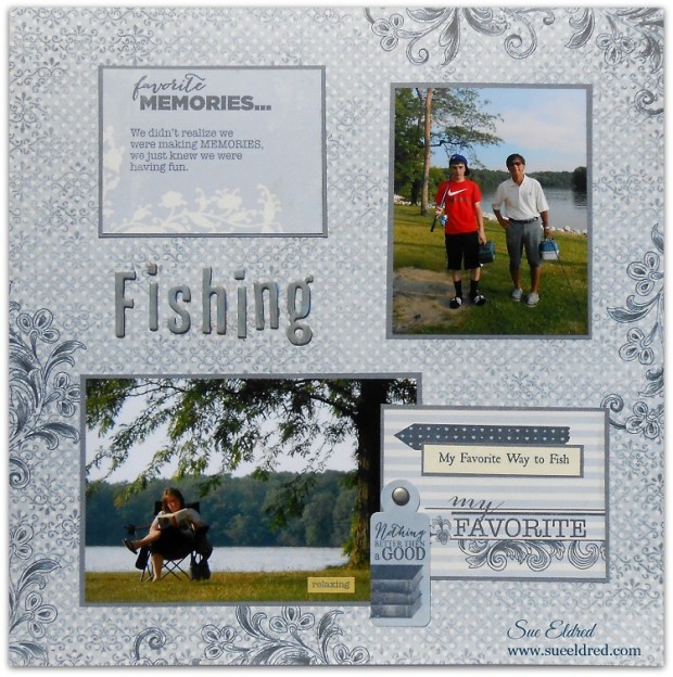 My “Favorite” Fishing Layouts – Sue's Creative Workshop