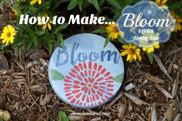 DIY…Bloom Garden Stepping Stone – Sue's Creative Workshop