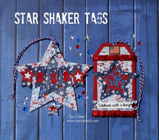 Red, White and Blue Star Shaker Tags – Sue's Creative Workshop